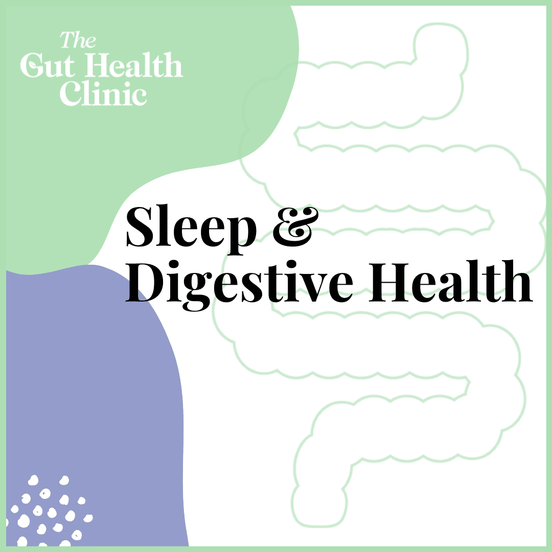 Sleep & digestive health | The Gut Health Doctor